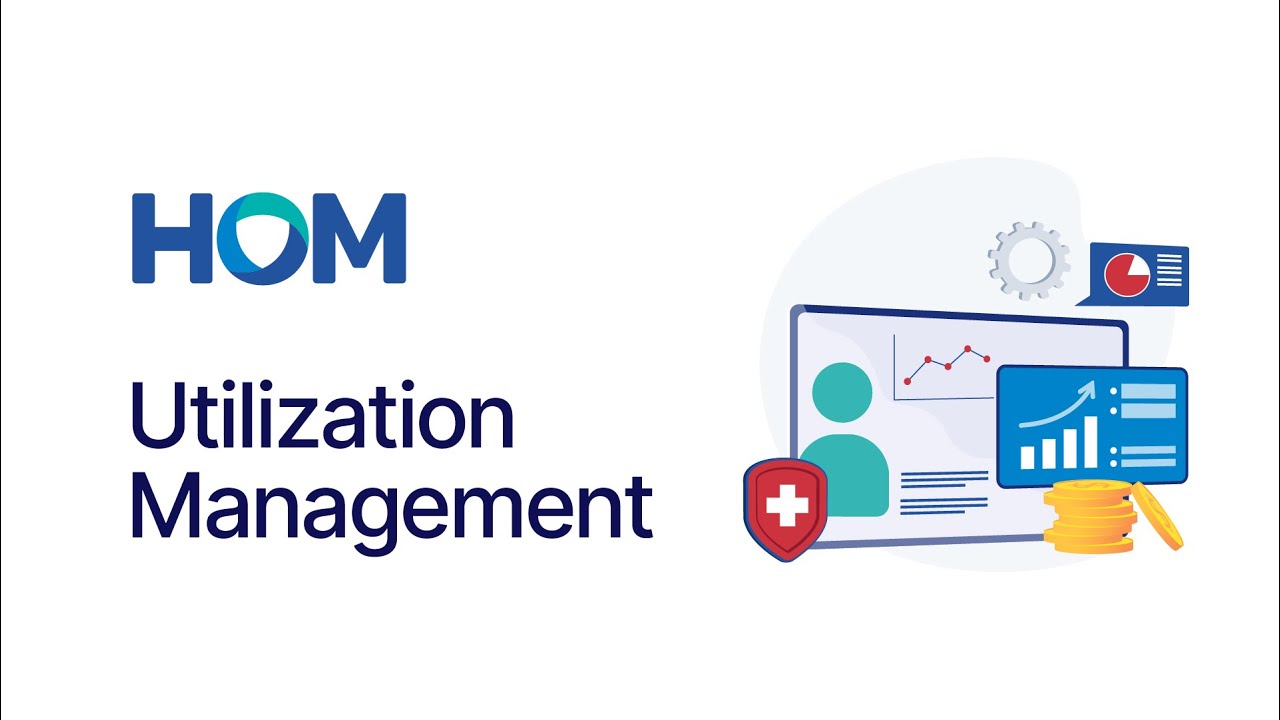 Utilization Management by HOM - YouTube
