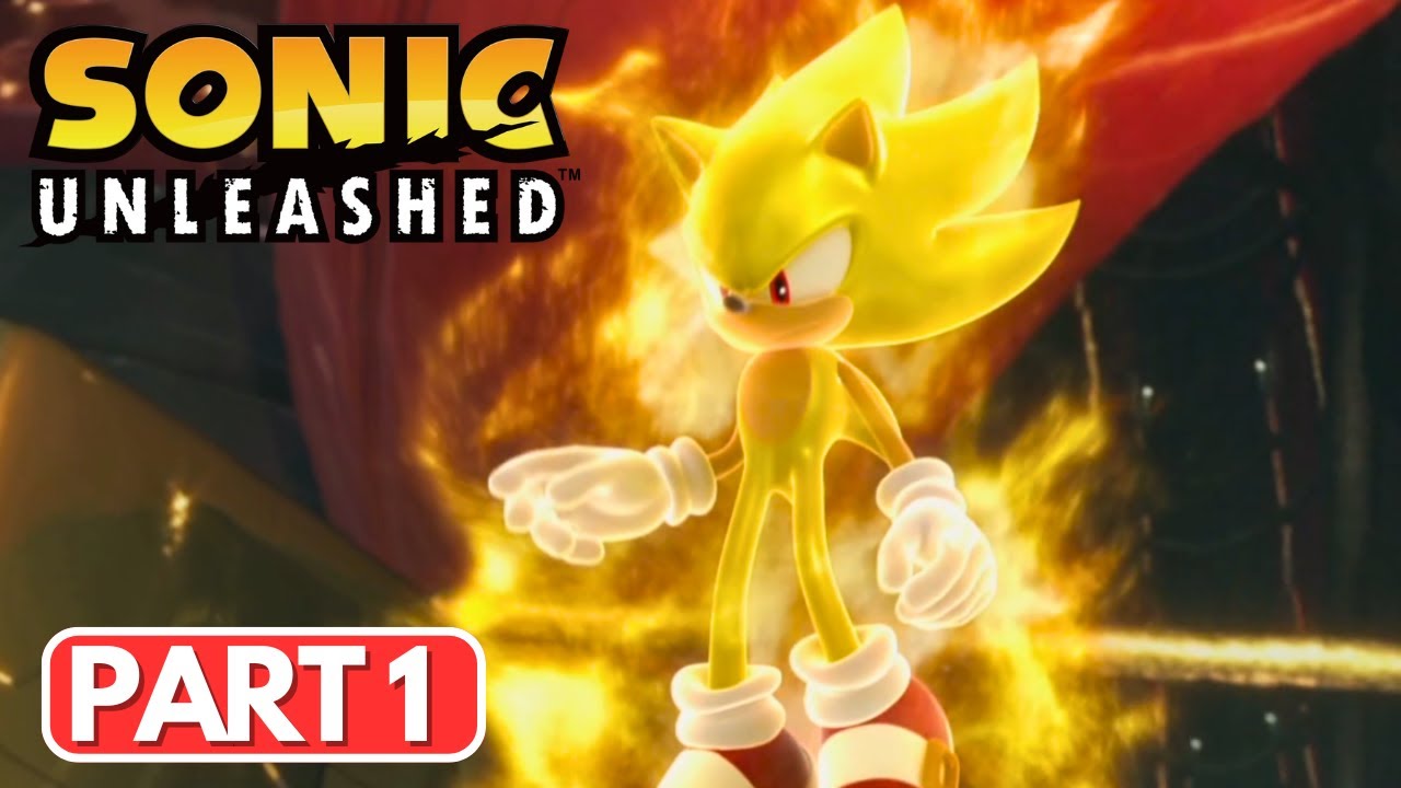 SONIC UNLEASHED Part 1 - Gameplay Walkthrough Full Game - No Commentary ...