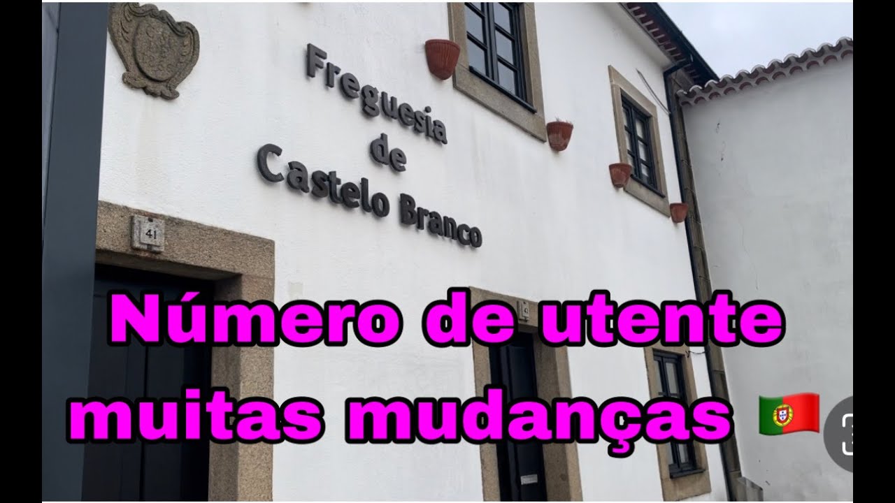 Como está sendo pra tirar o número de utente em Castelo Branco 🇵🇹 - YouTube