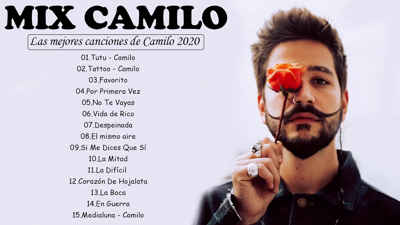 Grandes éxitos de Camilo 2020 - Las mejores canciones de Camilo - MIX ...