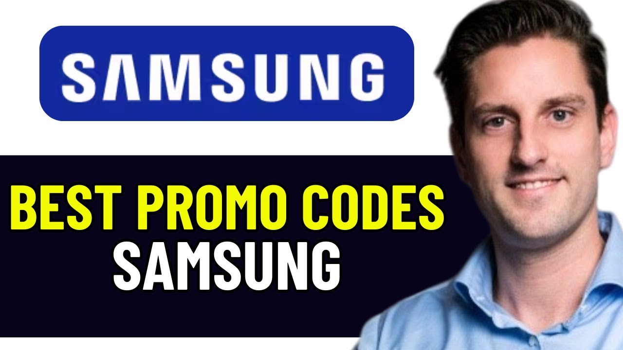 HOW TO GET BEST SAMSUNG PROMO CODE (2025) | SAMSUNG DISCOUNT CODE - YouTube
