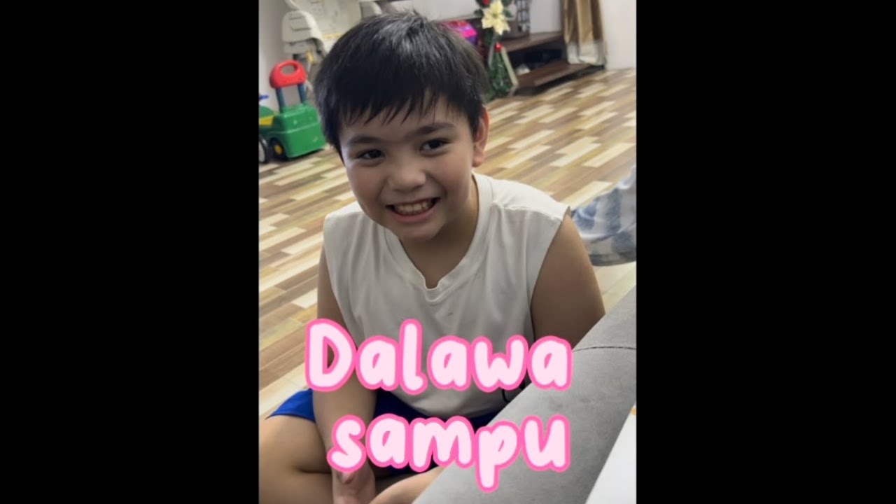 Counting tagalog numbers with xander…😂Dalawa sampu ung dalawampu…hahaha ...