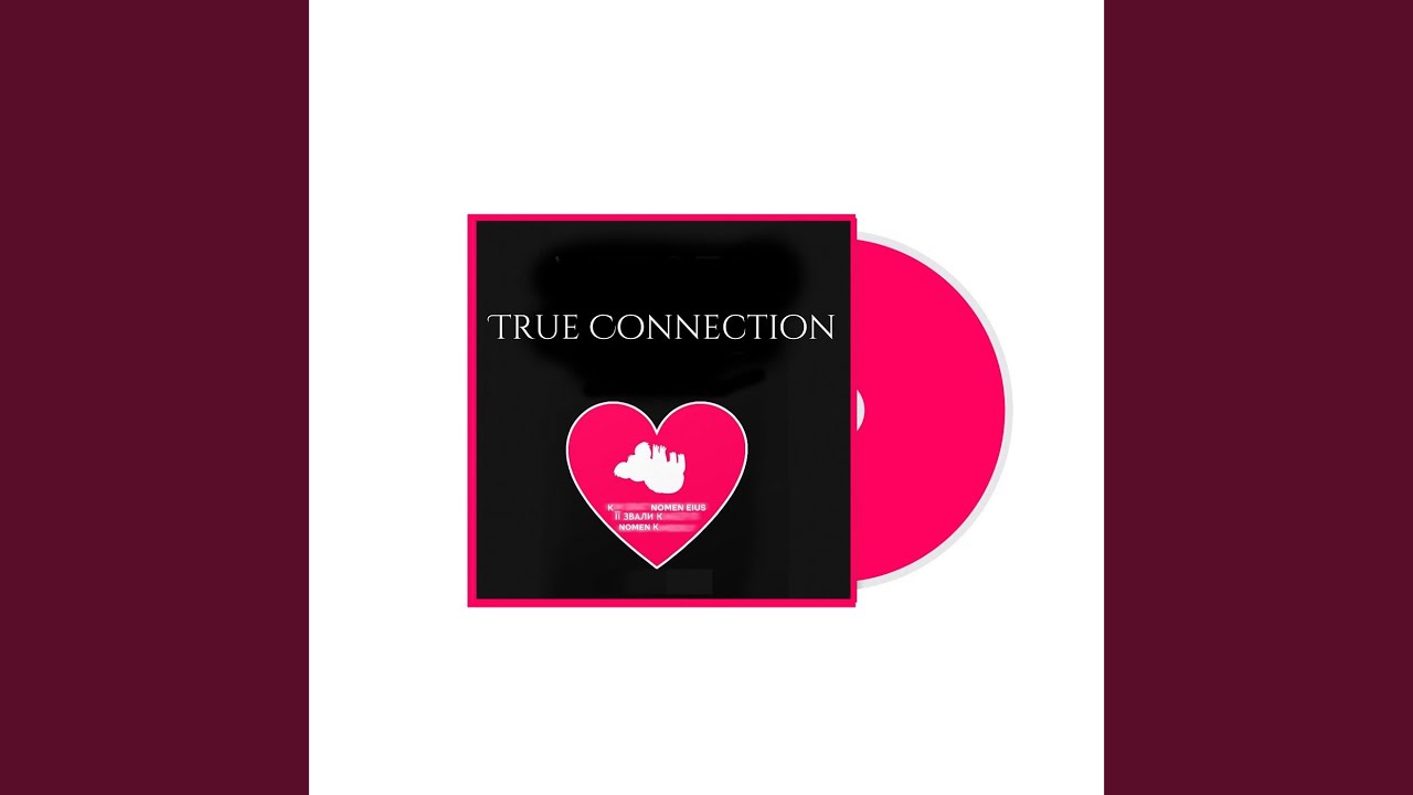True Connection - YouTube