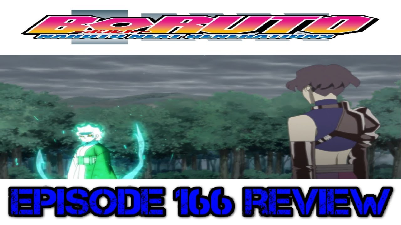 Boruto: Naruto Next Generations Episode 166 Review. Team 7 Vs. Deepa ...