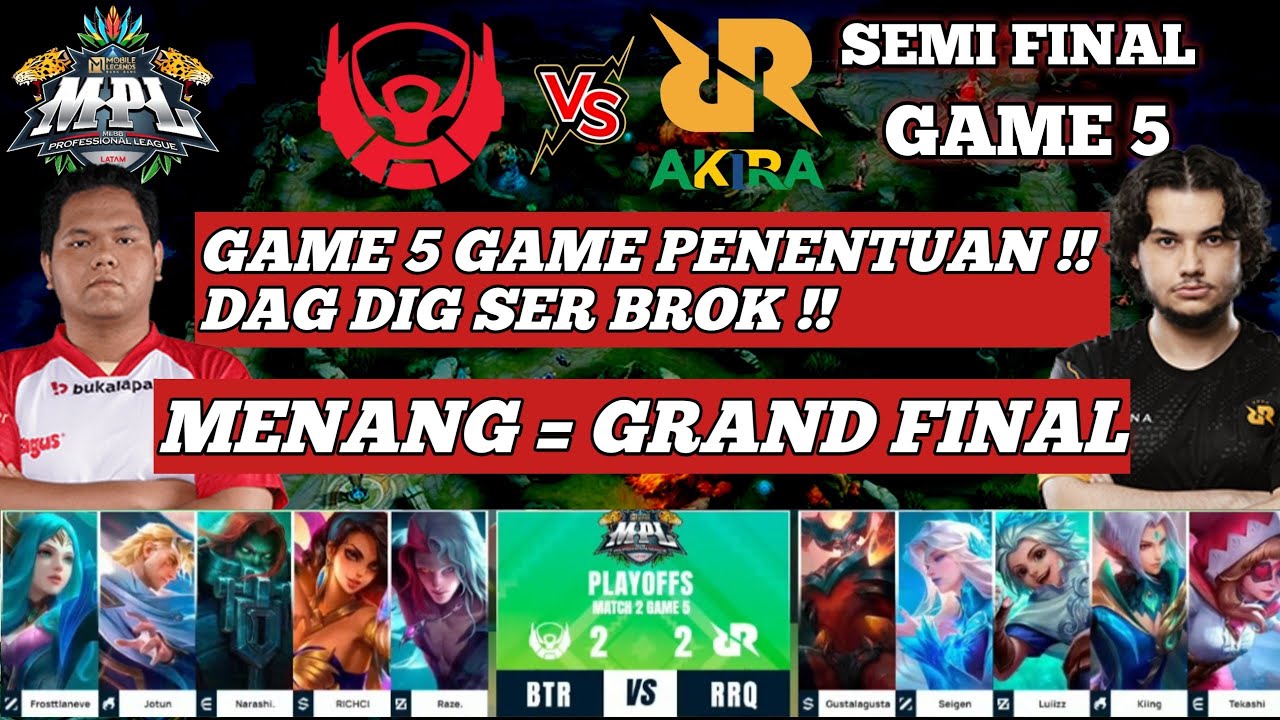 RRQ AKIRA VS BIGETRON ZETA GAME 5 MPL - GAME PENENTUAN DAG DIG SER COY SIAPA YANG LOLOS KE FINAL ...