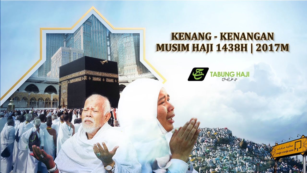 Kenang - kenangan Musim Haji 1438H (2017) - YouTube
