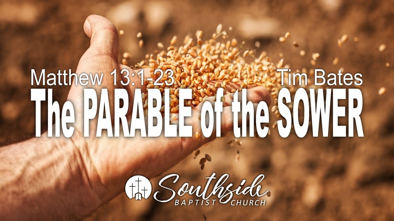 2/26/23 The Parable of the Sower Matthew 13:1-23 - YouTube