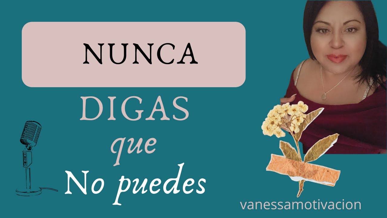 Nunca digas que no puedes lograr algo - YouTube