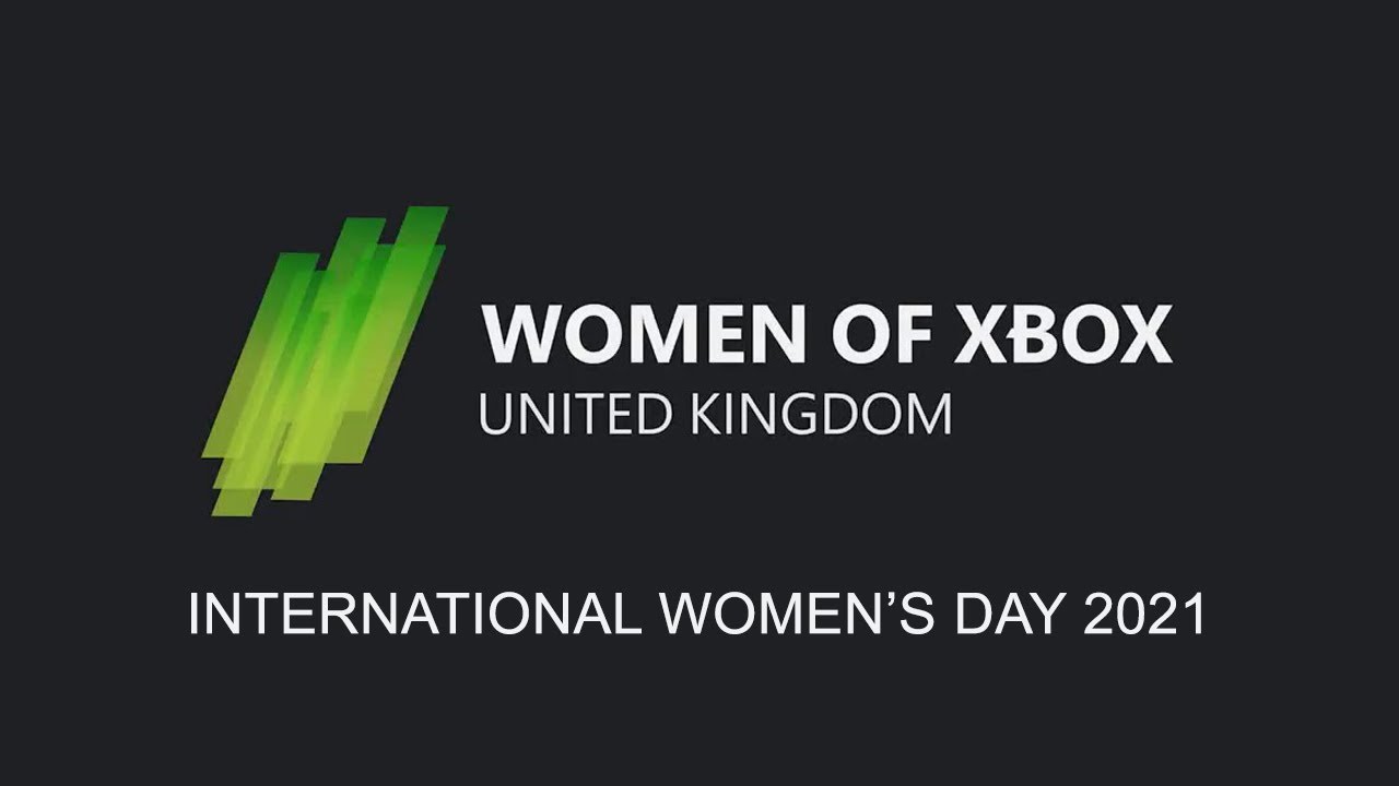 Women of Xbox UK | International Women's Day 2021 - YouTube