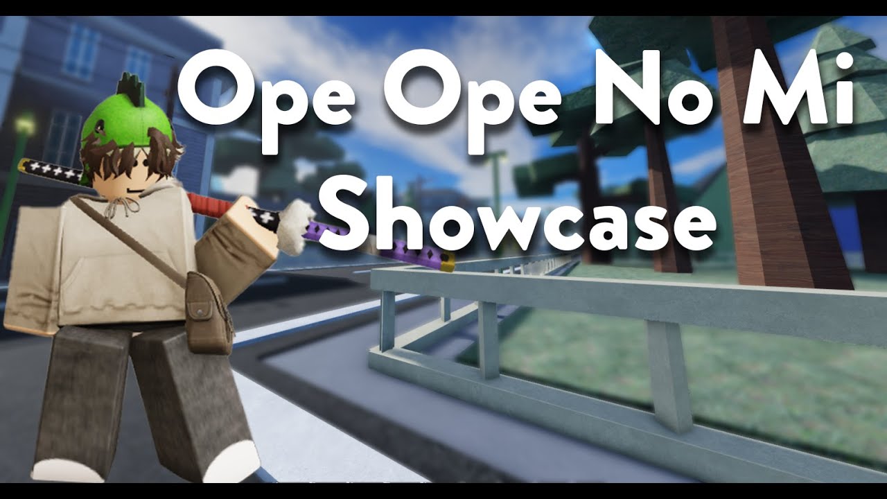 | New AUT One Piece Update! | Ope Ope No Mi Showcase | - YouTube