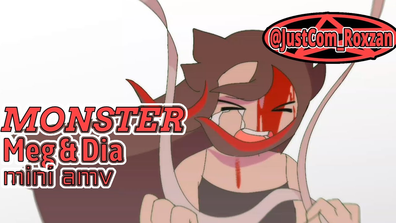 𝙈𝙊𝙉𝙎𝙏𝙀𝙍 - 𝙈𝙚𝙜 & 𝘿𝙞𝙖 | 𝚖𝚒𝚗𝚒 𝚊𝚖𝚟 - YouTube