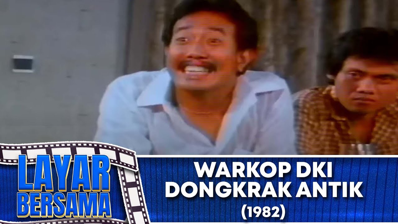 WARKOP DKI DONGKRAK ANTIK 1982 FULL MOVIE HD - YouTube