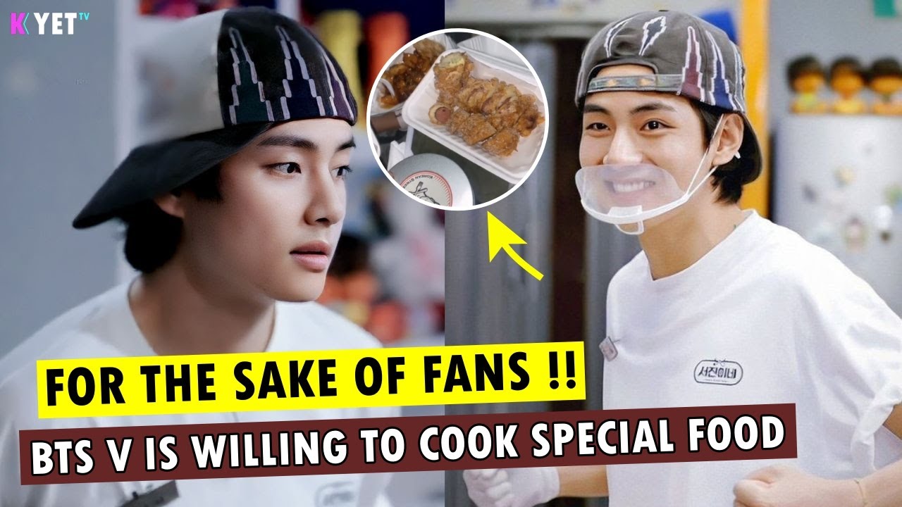 Cook For Fans, BTS V Kindness Makes Fans Touched - YouTube