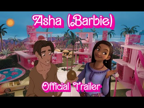 Asha (Barbie) Trailer (REUPLOADED AND FIXED!) - YouTube