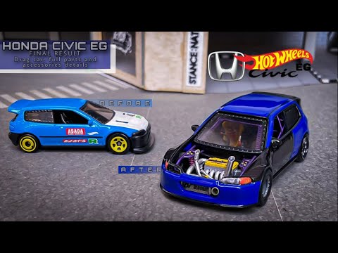 FINAL RESULT!! HONDA CIVIC EG HOT WHEELS CUSTOM || Drag Car, Full Parts and Accessories Details