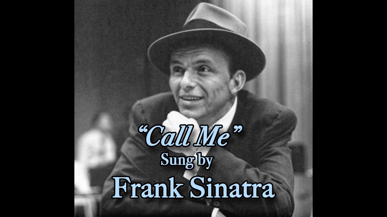 "Call Me" by Frank Sinatra - YouTube
