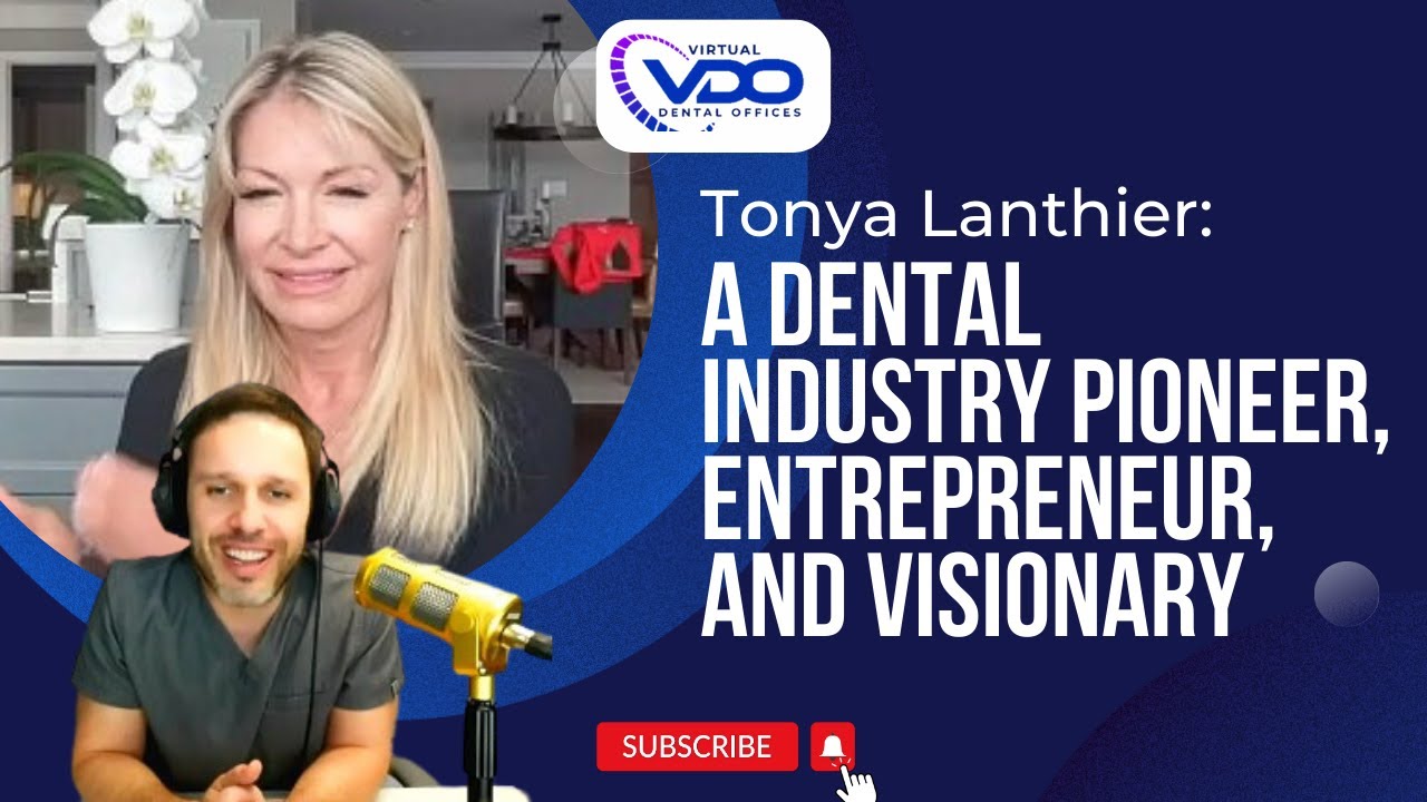 Tonya Lanthier: A Dental Industry Pioneer, Entrepreneur, and Visionary ...