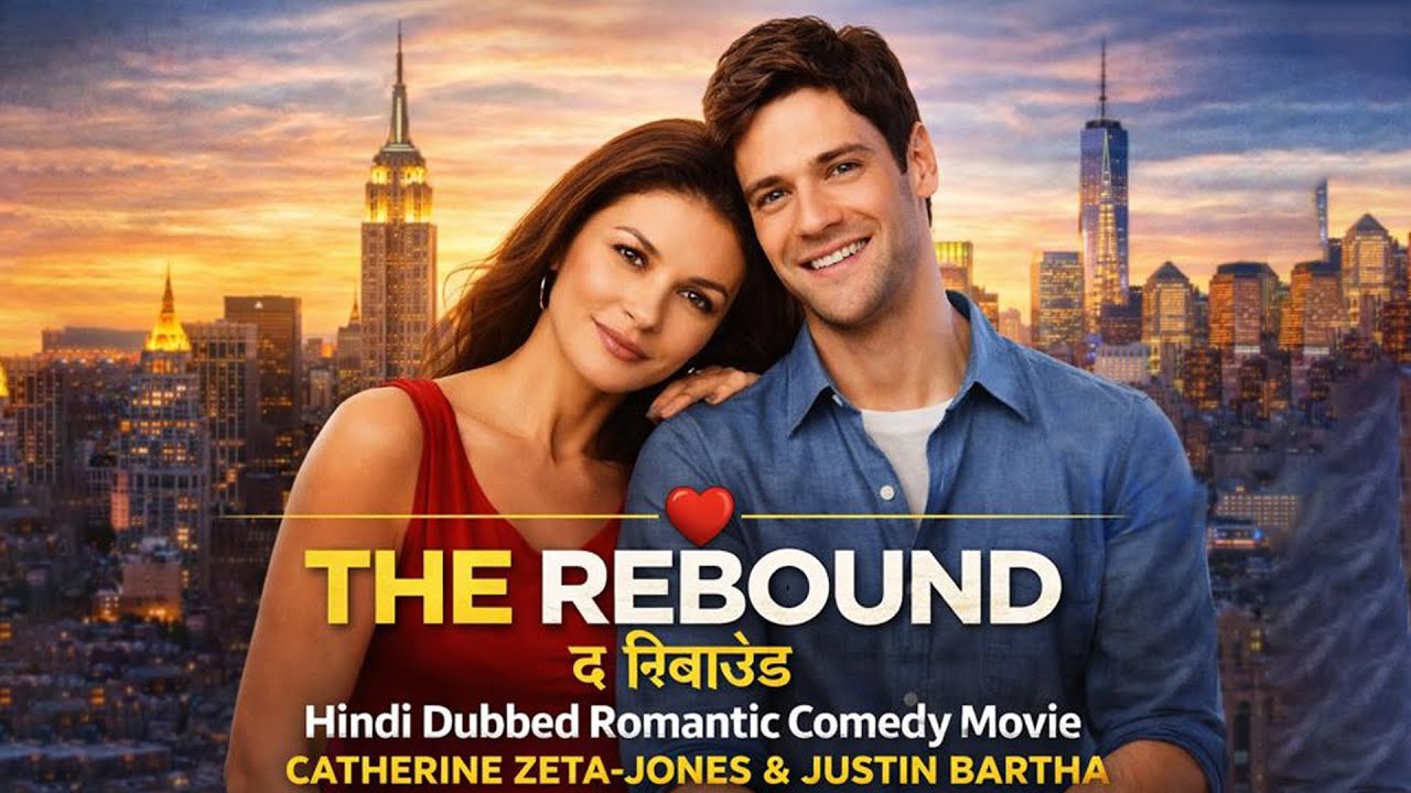 The Rebound | Hindi Dubbed Full Movie | Love After Divorce | Full ...