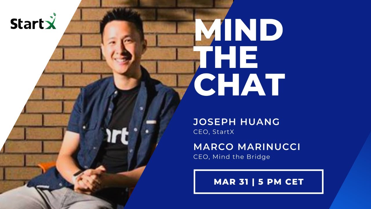 Mind the Chat with Joseph Huang (StartX) - YouTube