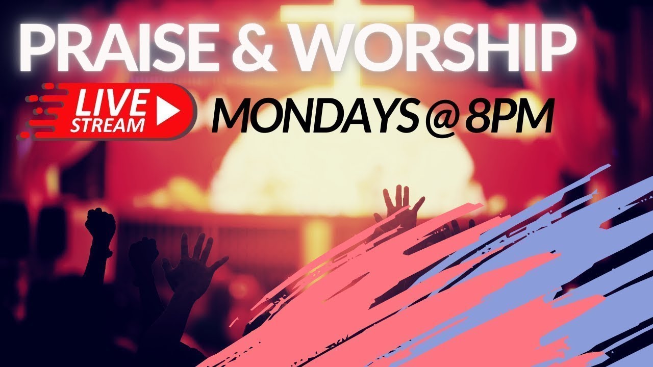 Live Praise and Worship Service | Freelancing with Faith's Worship ...