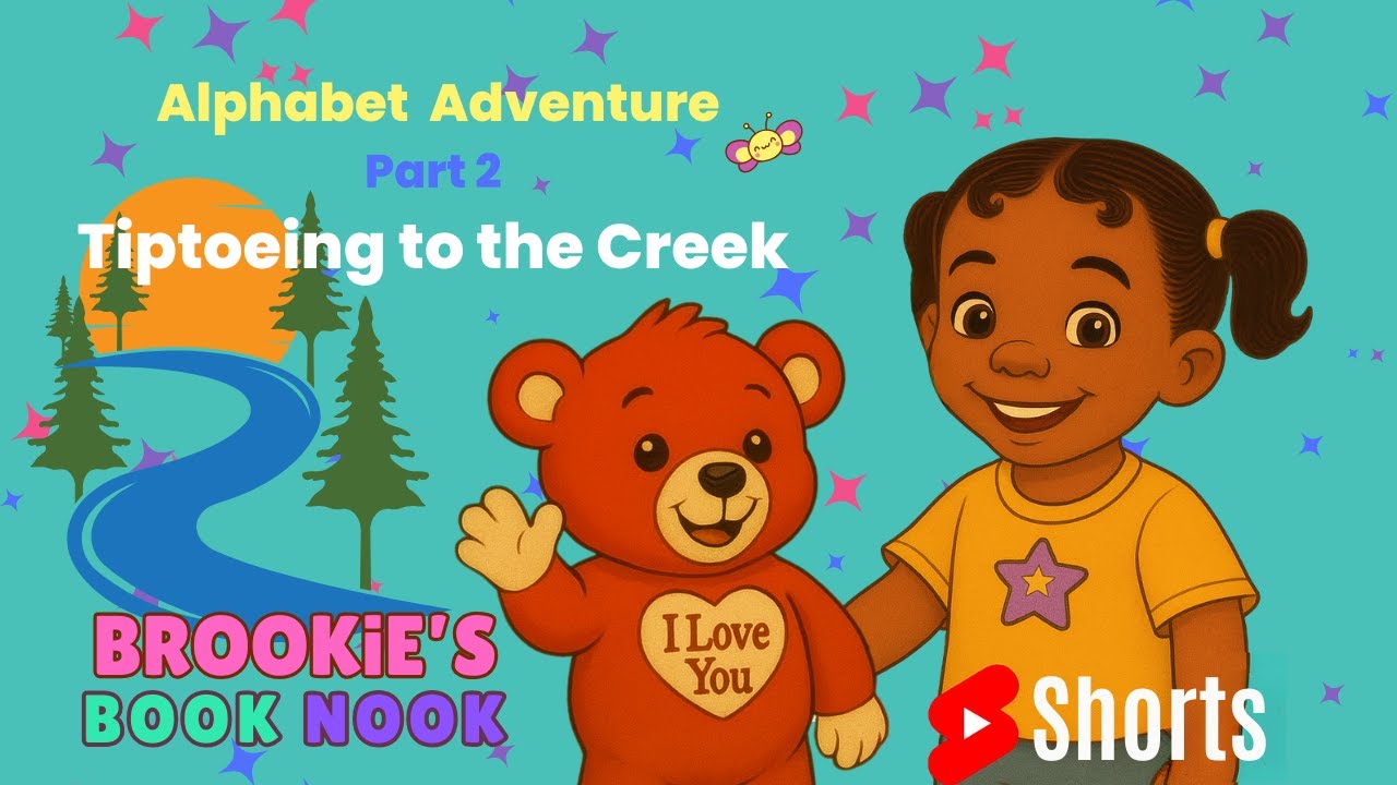 Bear’s Alphabet Adventure Part 2 | Tiptoeing to the Creek | Read-Aloud ...