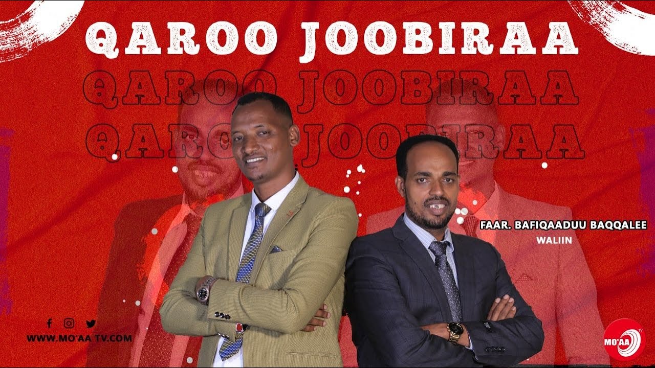 QAROO JOOBIRAA - Faar.Bafiqaaduu Baqqalee Waliin - YouTube
