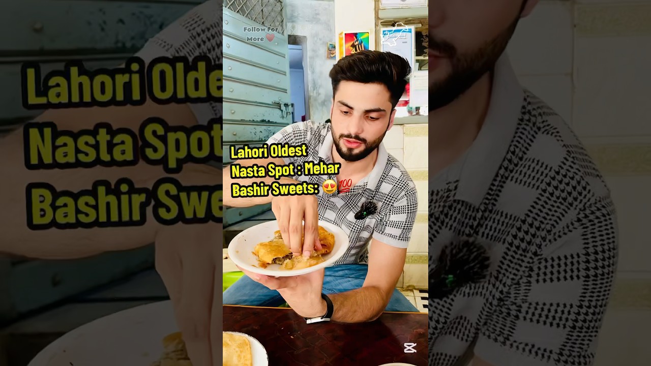 The oldest breakfast spot in Lahore |Mehar Bashir Sweets #foodshorts # ...