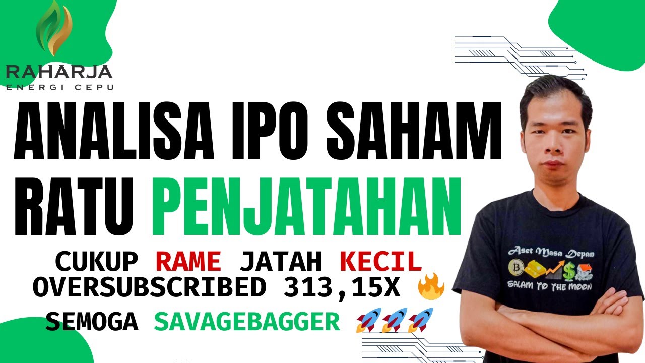 ANALISA IPO SAHAM RATU ANAK USAHA RAJA PENJATAHAN KECIL BANGET DAN ...