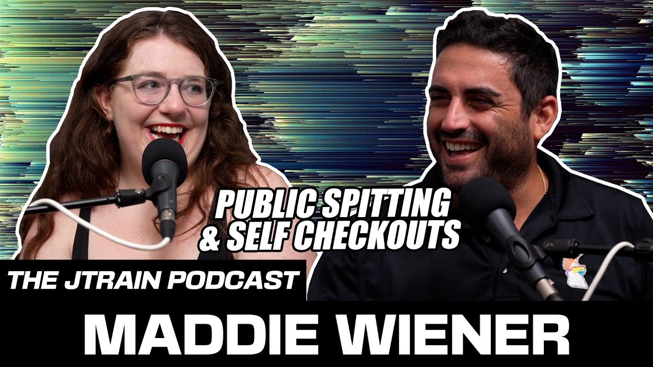 The JTrain Podcast: Luxury Lounge: Public Spitting & Self Checkouts w/ Maddie Wiener - YouTube
