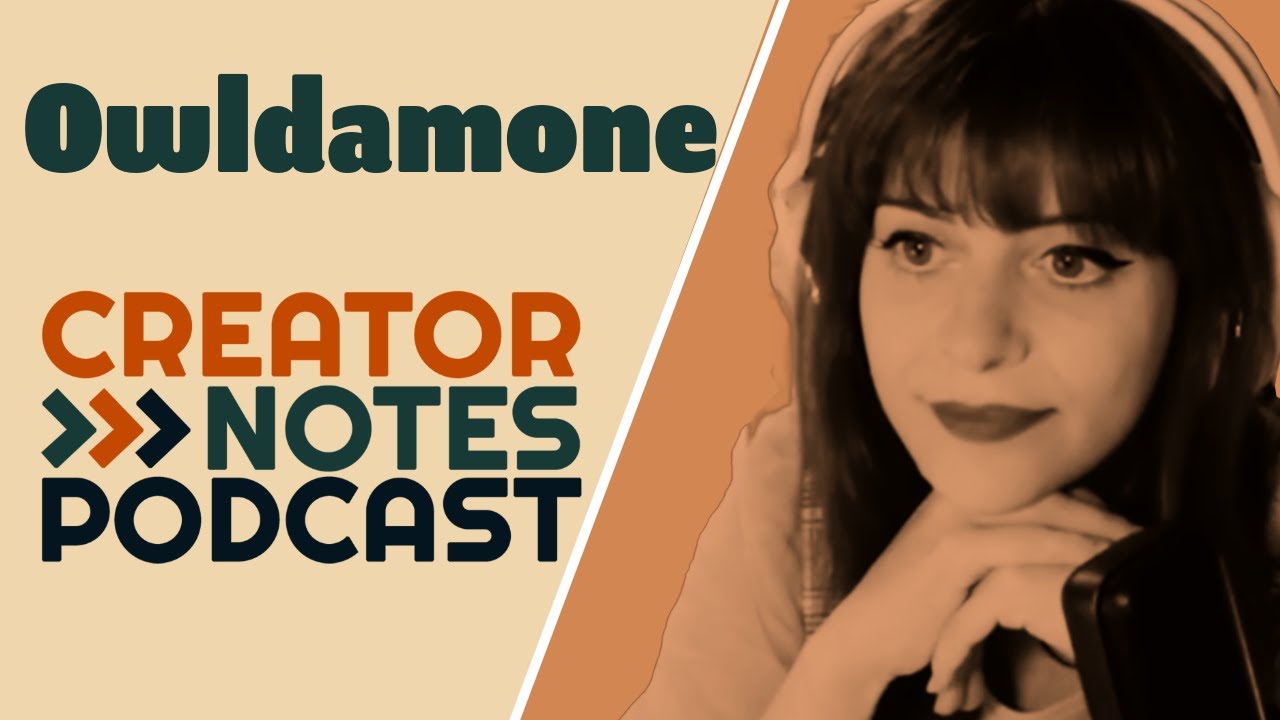 Creator Notes Podcast - Owldamone - "Cosplayer, Streamer & MORE" - YouTube