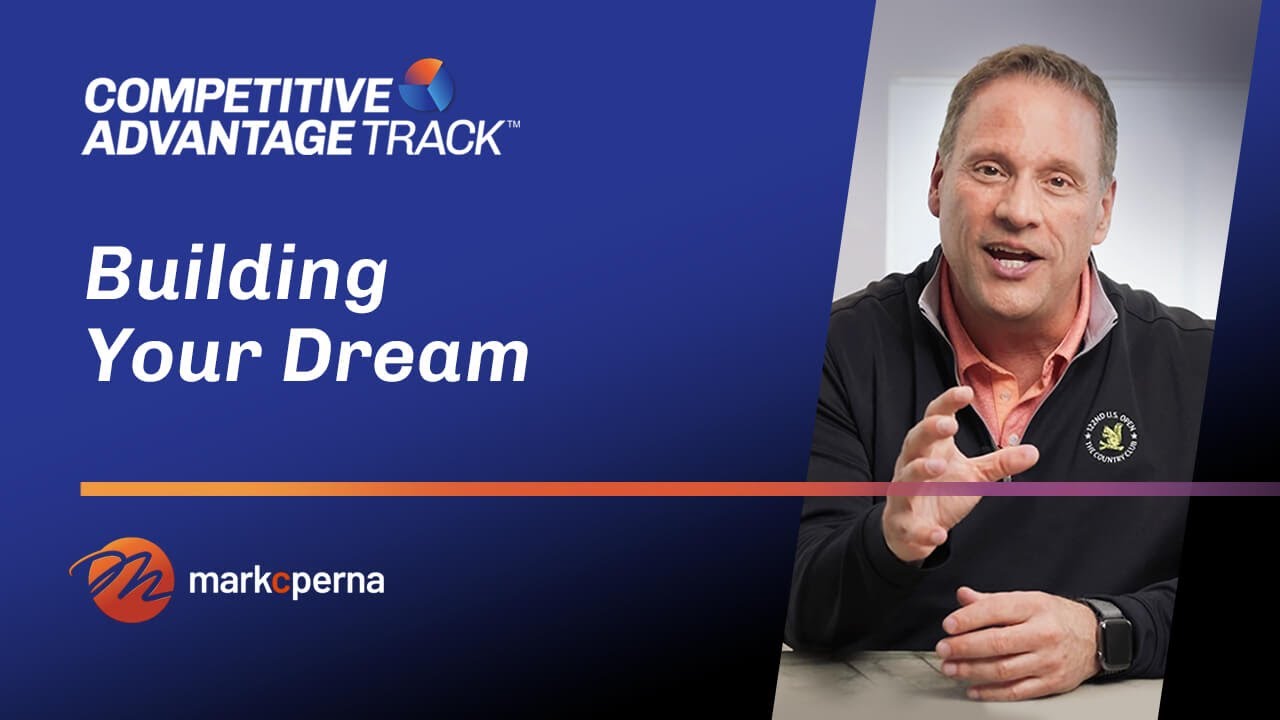 Building Your Dream [Mark C. Perna's Competitive Advantage Track] - YouTube