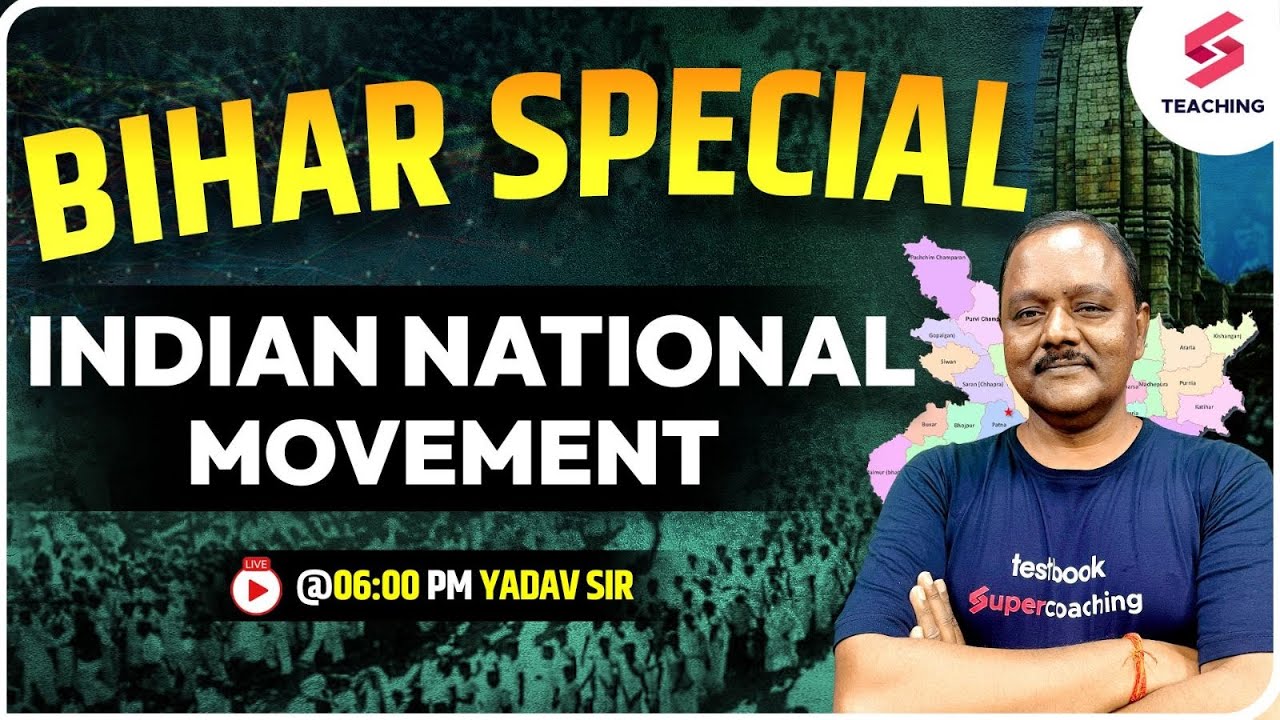 Bihar 7th Phase Special | Indian National Movement |Detailed Questions ...