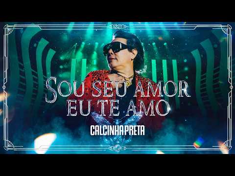 Calcinha Preta - Sou Seu Amor // Eu Te Amo | DVD MÁGICA: O Espetáculo (Ao Vivo em Belém do Pará)