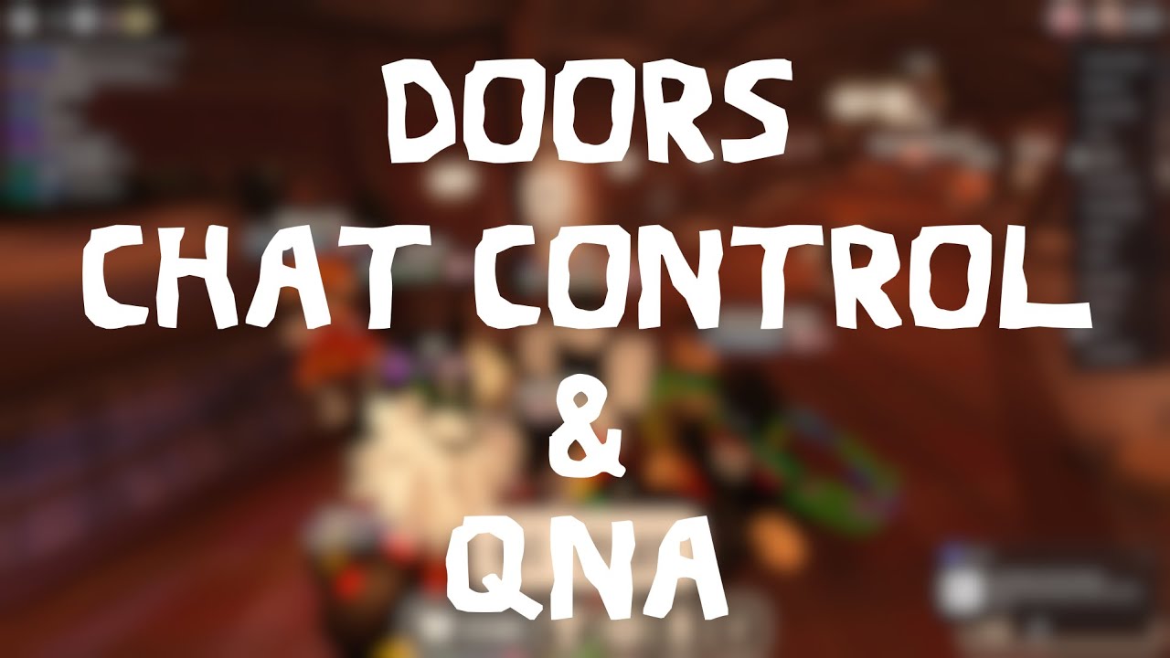 DOORS CHAT CONTROL - LIVE🔴 - YouTube