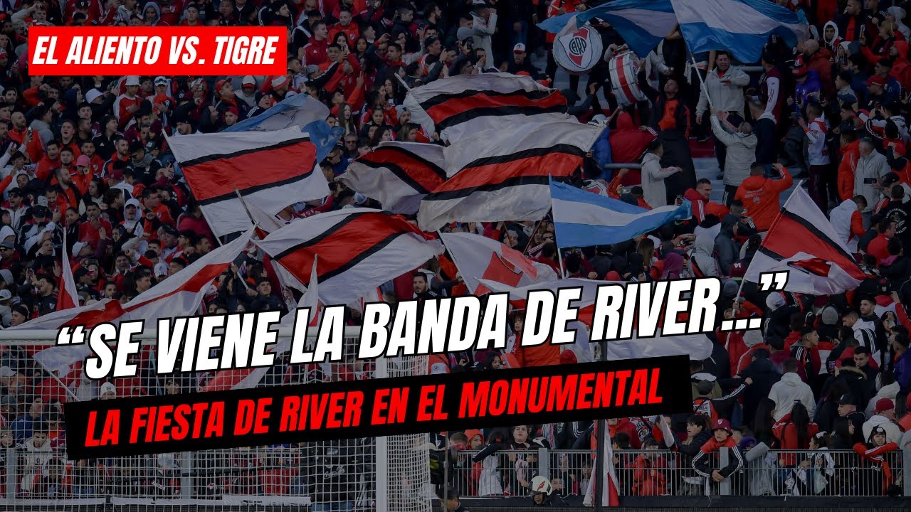 FIESTA TOTAL: "SE VIENE LA BANDA DE RIVER..." (EL ALIENTO DE LOS ...
