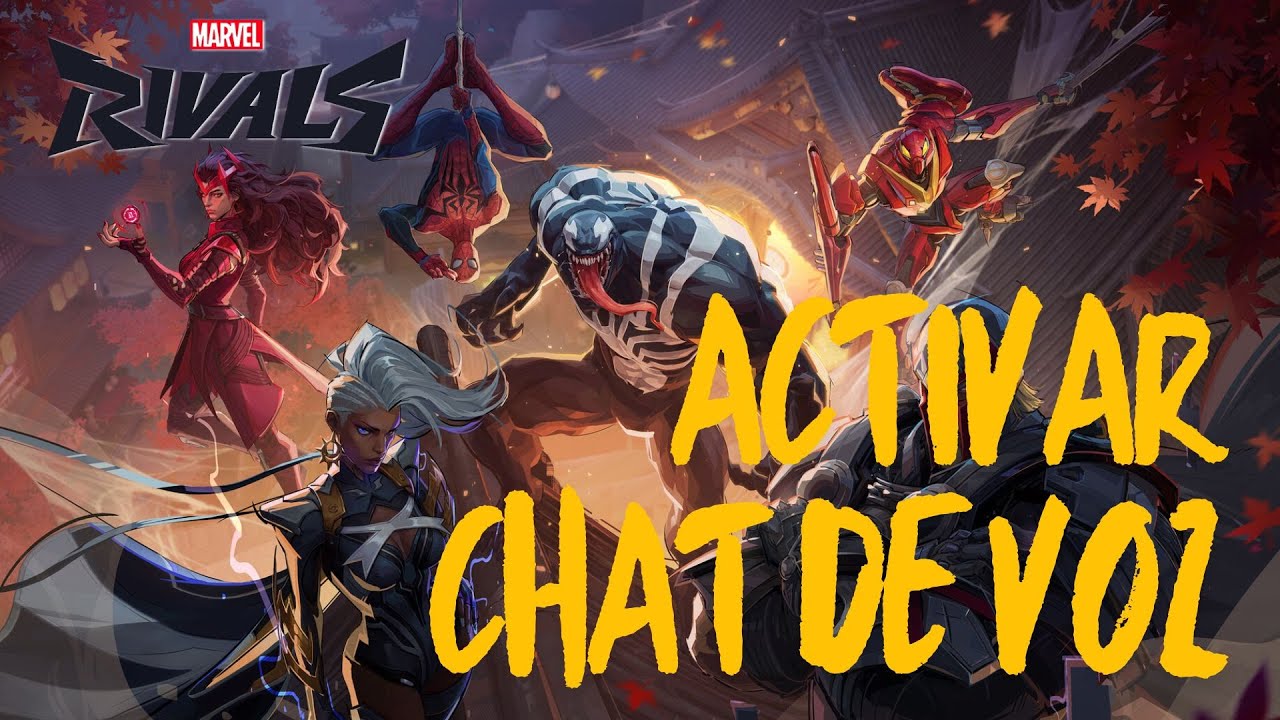 ACTIVAR el chat de VOZ en el juego MARVEL RIVALS | PC | Soluciones 2025 ...