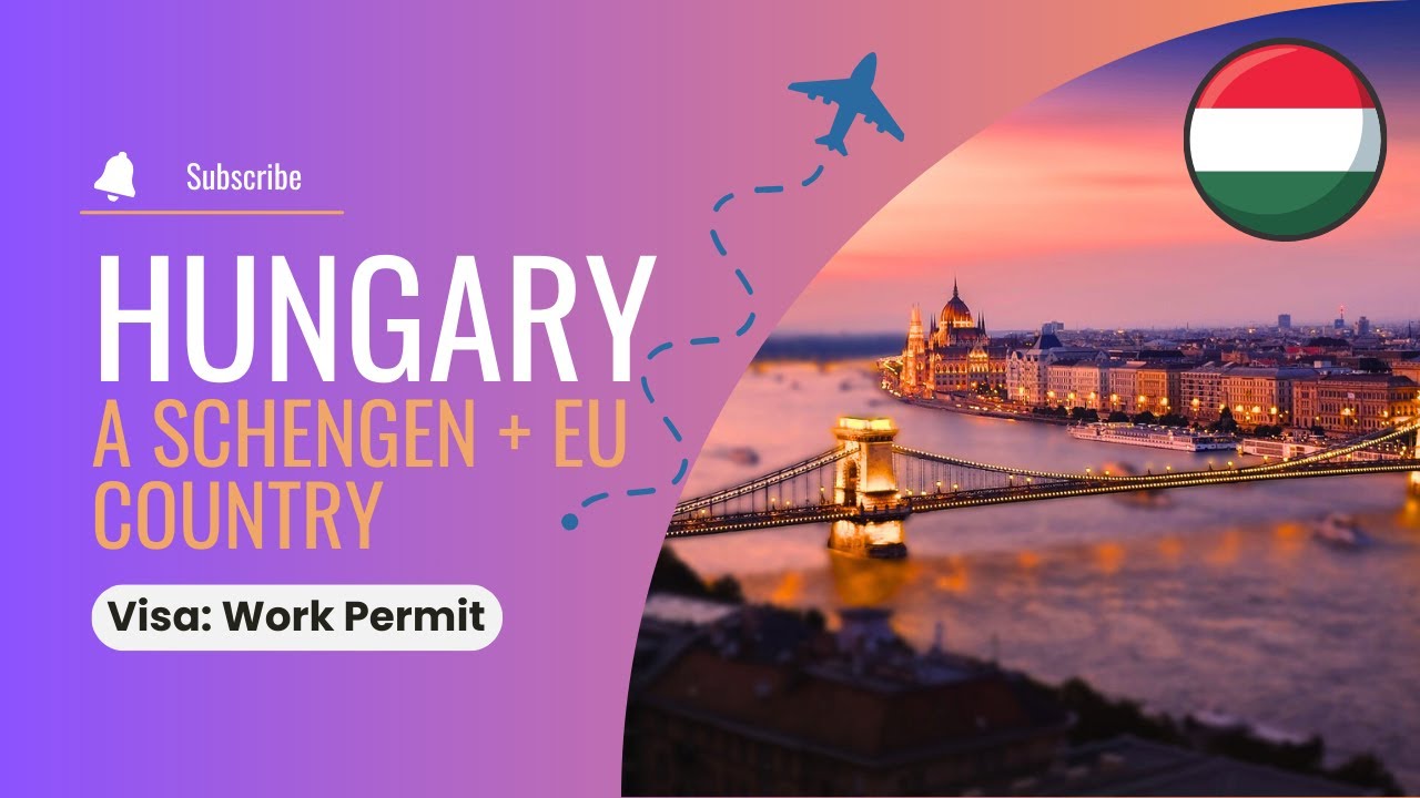 Unlock Hungary: Your Guide to Work Permit Visa - YouTube