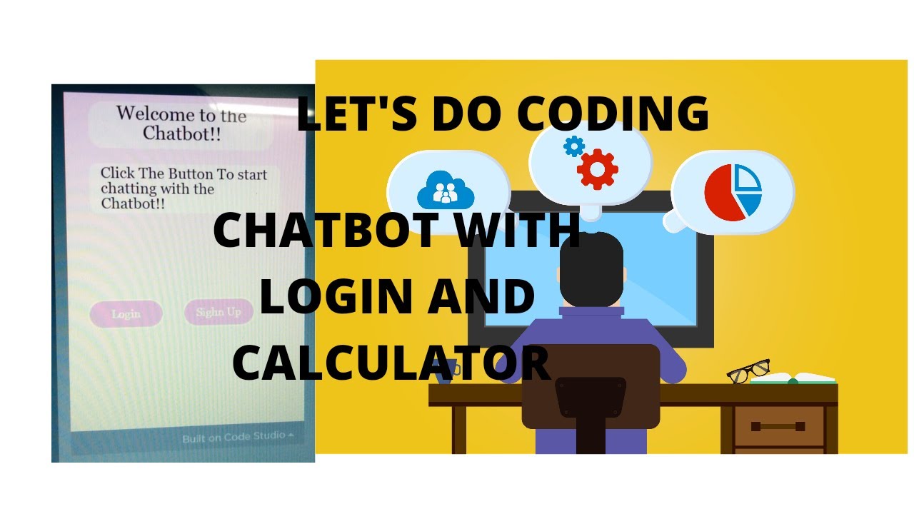 Chatbot with a login/sign up and calculator feature| PART - 1| LET'S DO ...