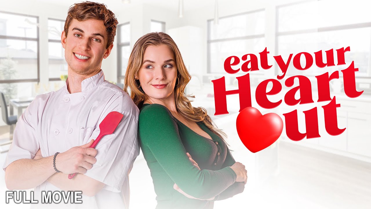 Eat your Heart Out | Full Romantic Comedy Movie - YouTube