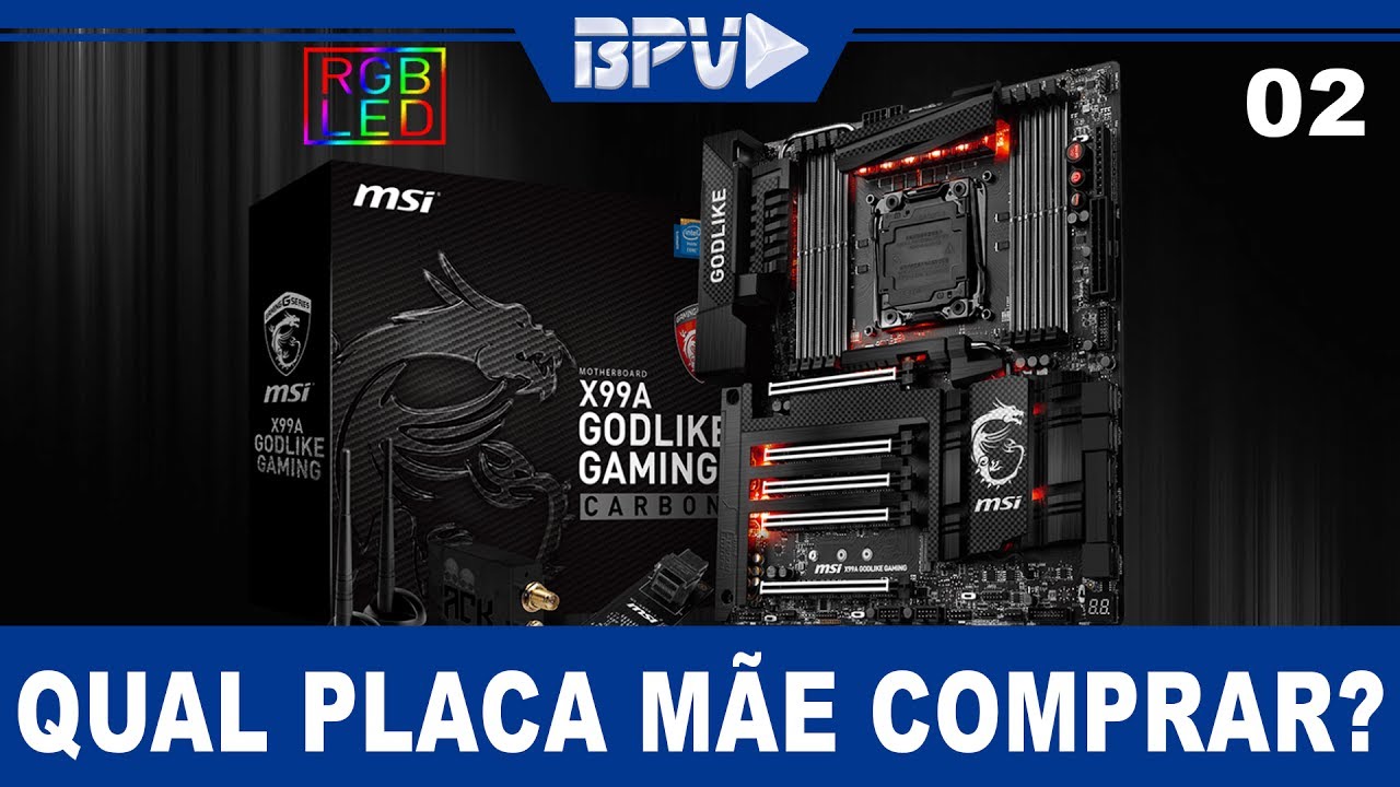 Como Escolher a PLACA MÃE do PC │Monte seu PC - Parte 2 - YouTube