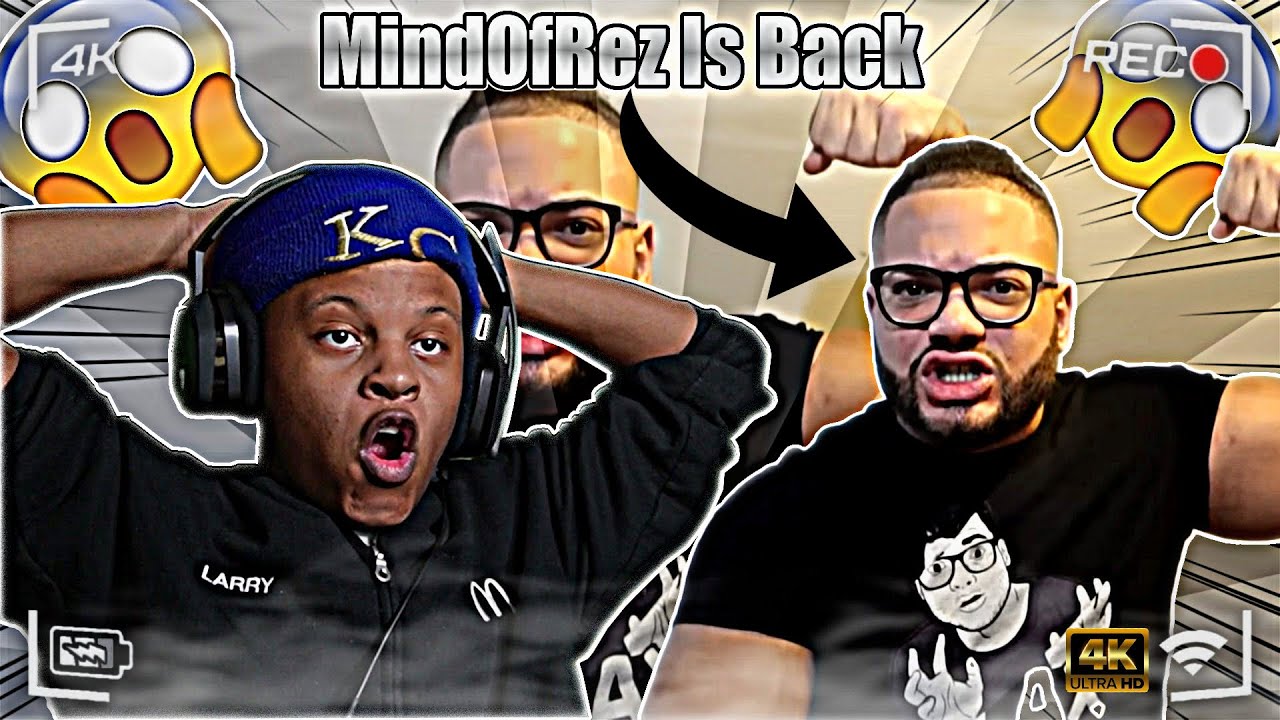 MindOfRez Is Back Reaction - YouTube