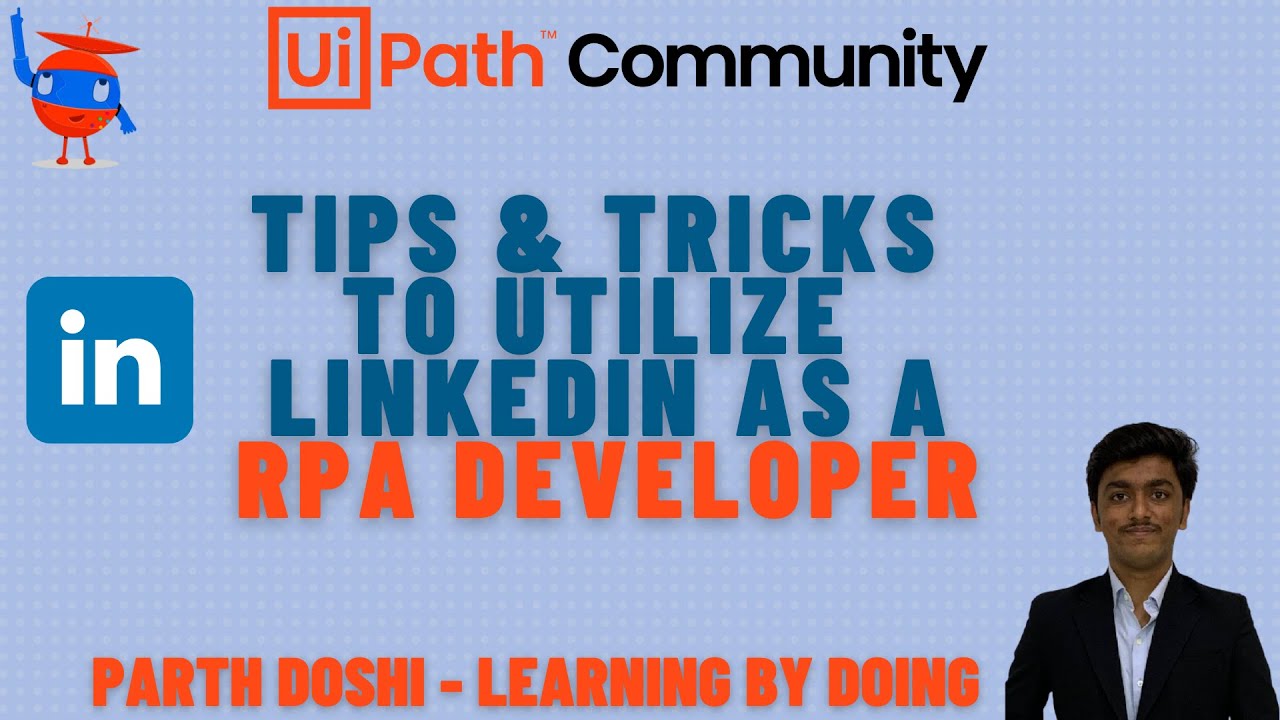 Tips and Tricks To Utilize LinkedIn As An RPA Developer - YouTube