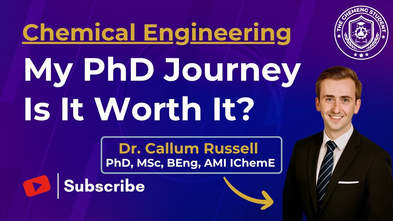 The Truth About A PhD In Chemical Engineering | Dr Callum Russell - YouTube
