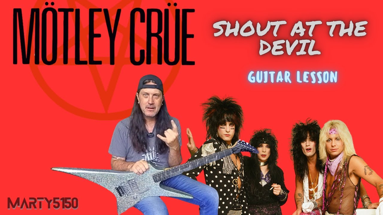 How To Play Shout At The Devil By Motley Crue - Guitar Lesson - Mick ...