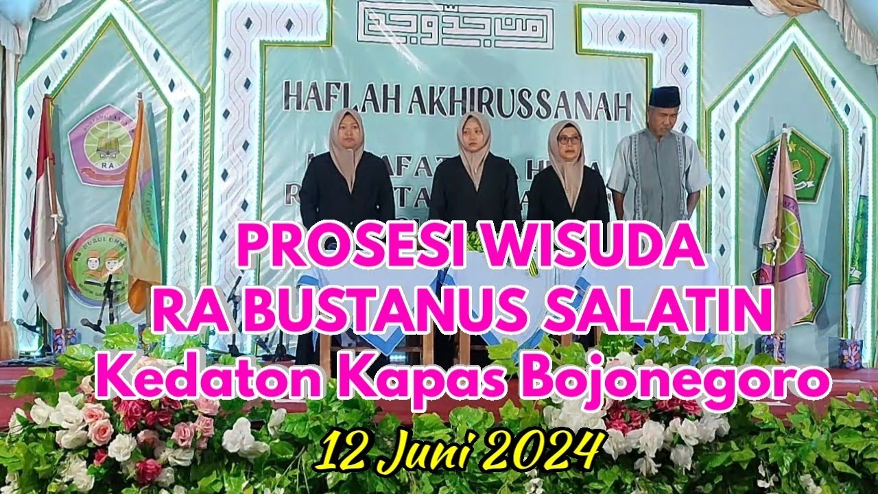 PROSESI WISUDA RA BUSTANUS SALATIN - YouTube
