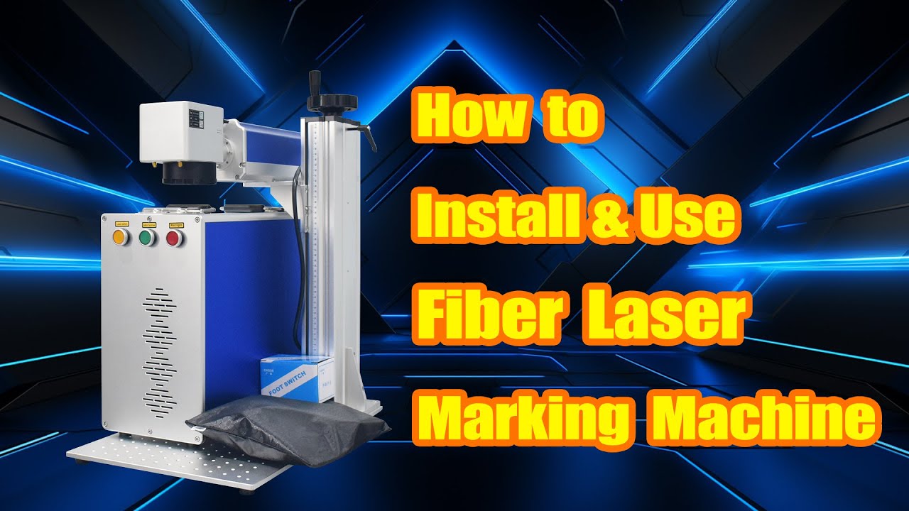 How to Install & Use Fiber Laser Marking Machine - YouTube
