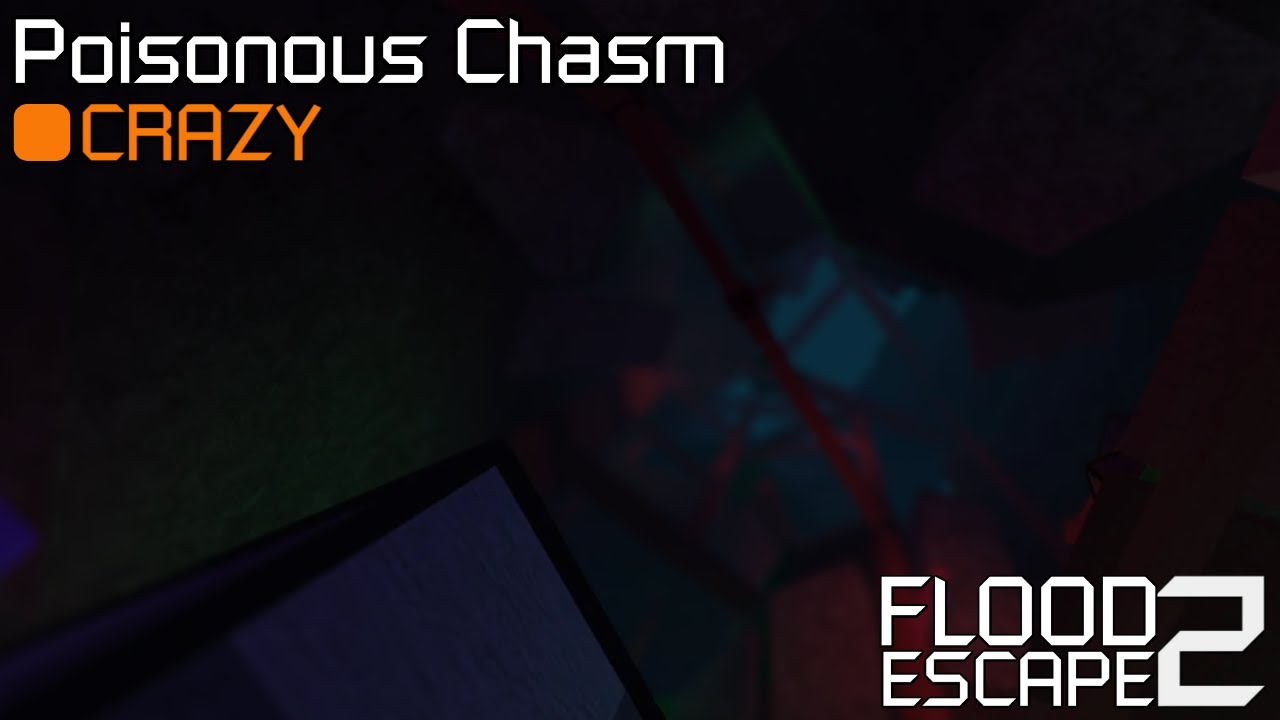 Flood Escape 2 - Poisonous Chasm - Solo - YouTube