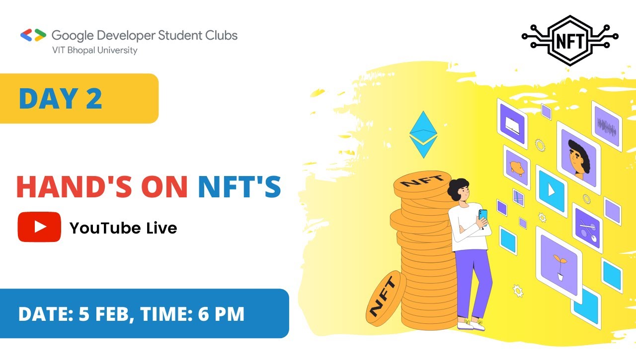 GDSC VIT Bhopal : Hands-on NFTs: Day 2 - YouTube