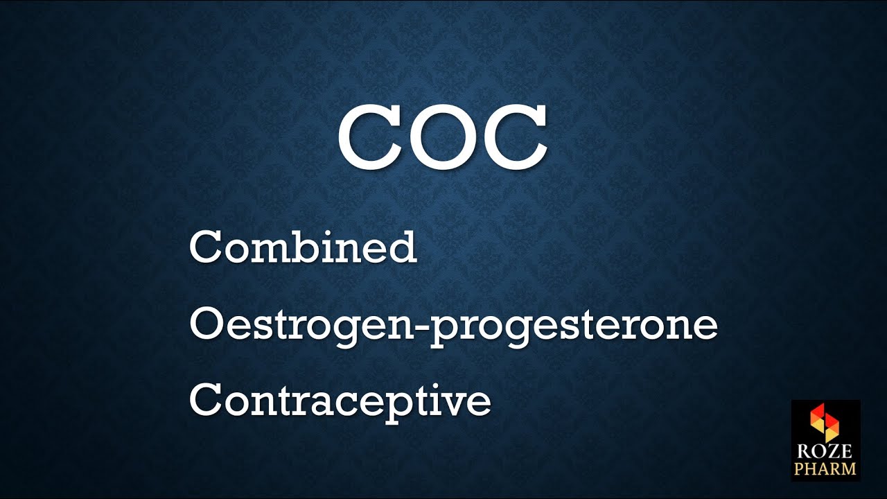 COC, Combined contraceptive, contraception pill, medicine, pregnancy ...