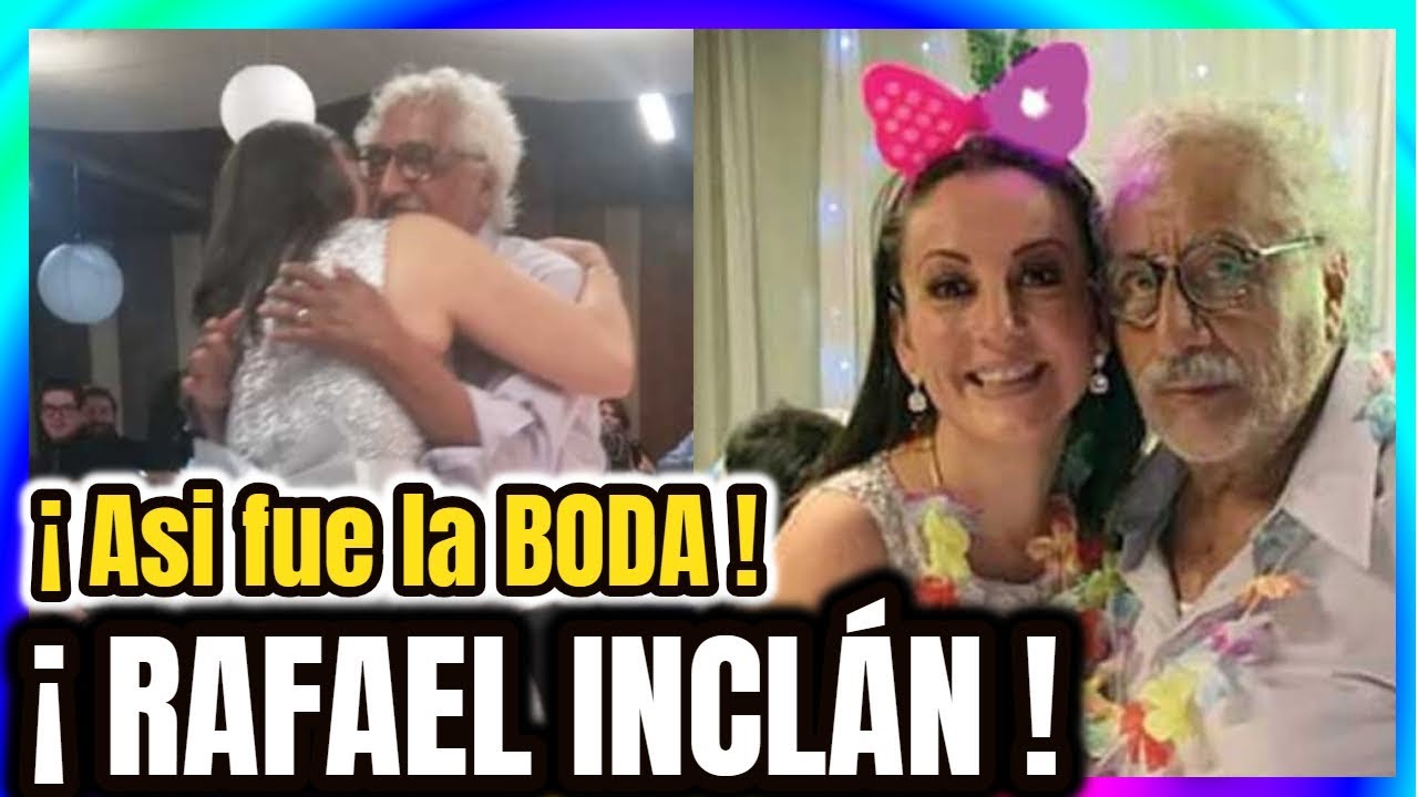 🔥 ¡ HACE UNAS HORAS ! ASÍ FUE LA BODA DE Rafael Inclán y Paola Lavat ...
